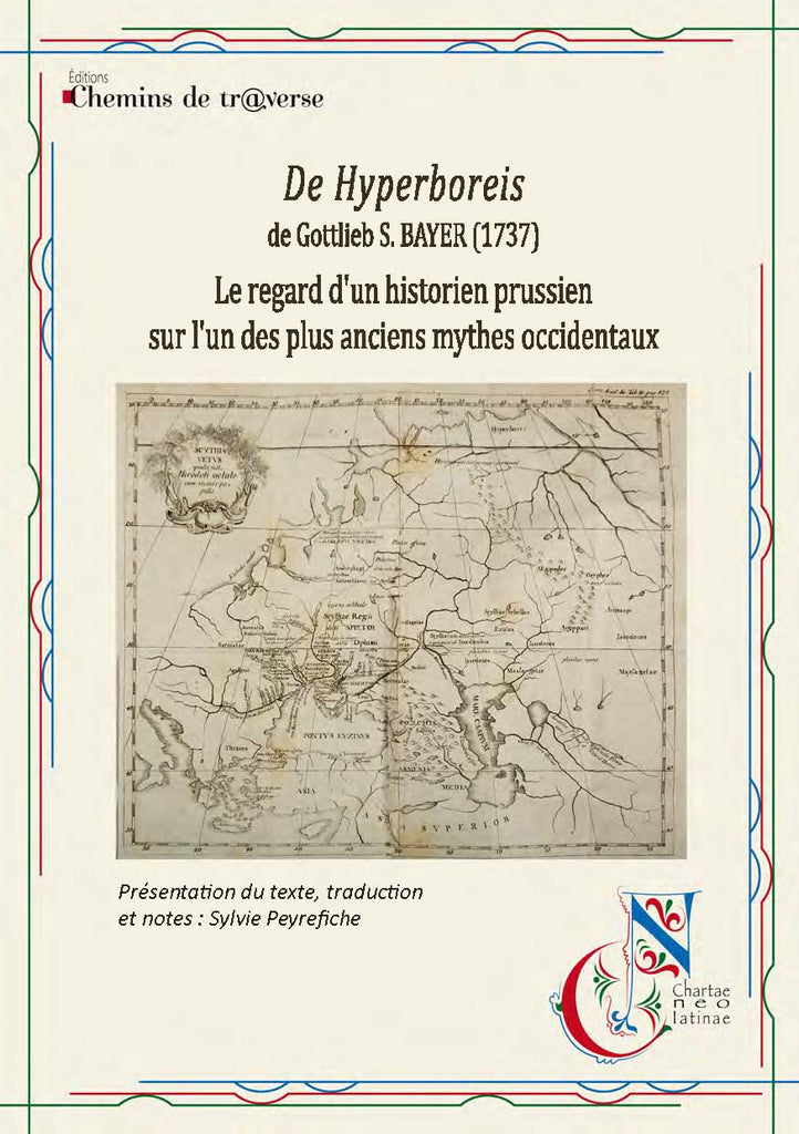 De Hyperboreis, de Gottlieb S. Bayer (1937) - Le regard d'un historien ...
